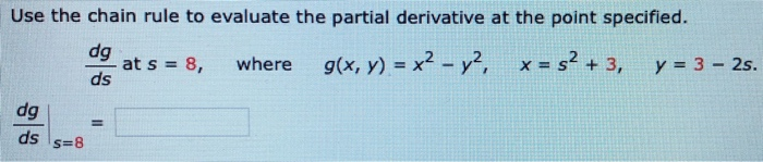 Solved Use the chain rule to evaluate the partial derivative | Chegg.com