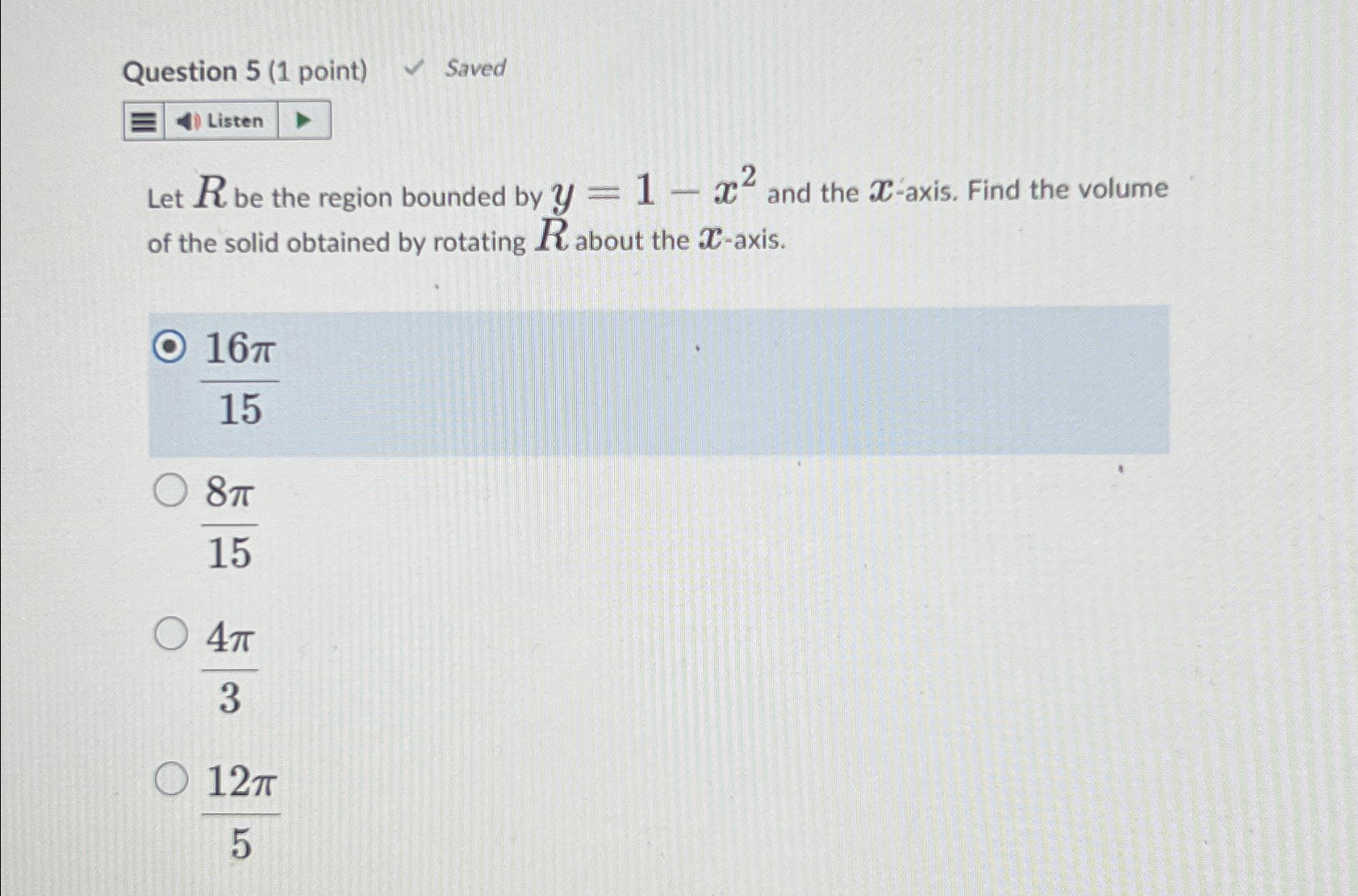 Solved Question 5 (1 ﻿point) ﻿SavedLet R ﻿be the region | Chegg.com