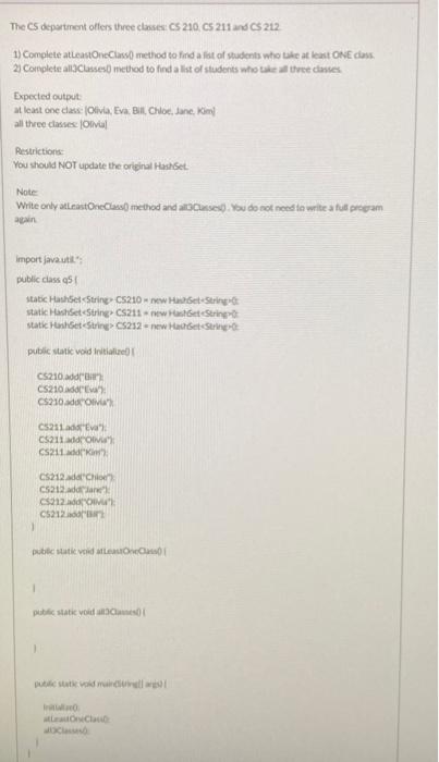 The C department offers three classes CS 210, CS 211 | Chegg.com