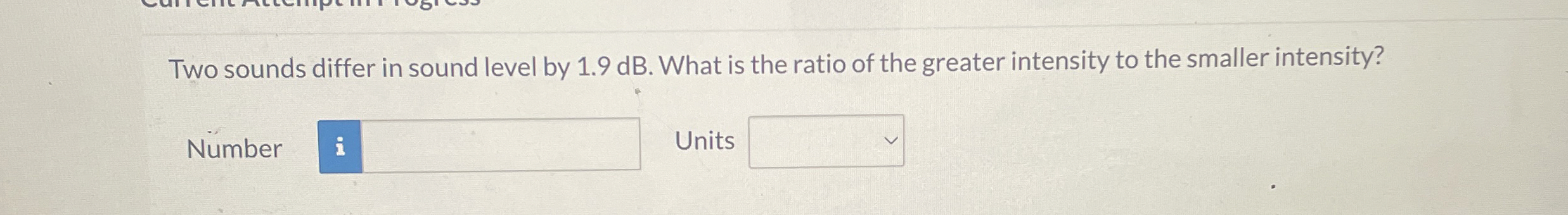 Solved Two sounds differ in sound level by 1.9dB. ﻿What is | Chegg.com