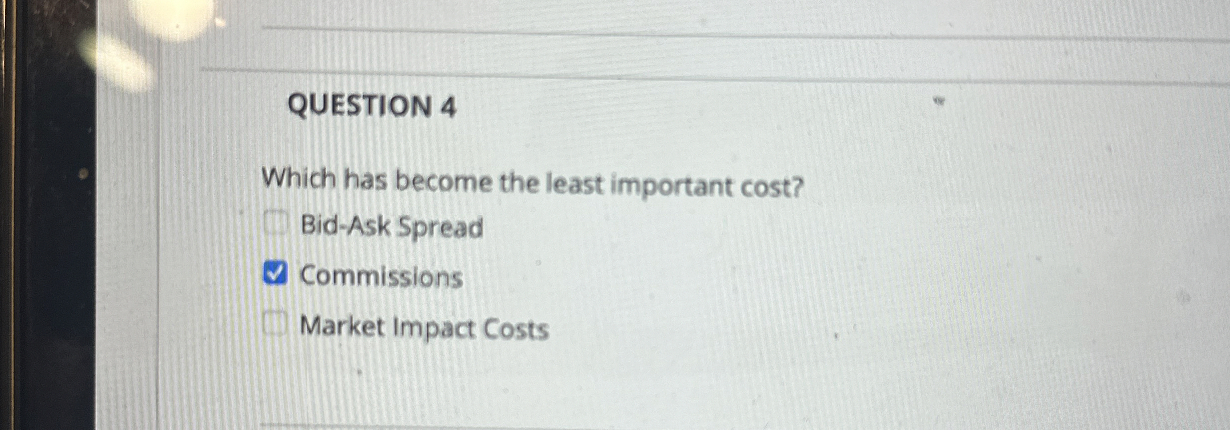 Solved QUESTION 4Which has become the least important | Chegg.com