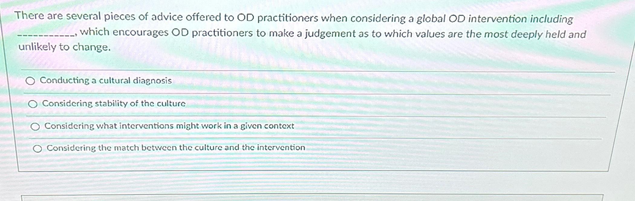 Solved There are several pieces of advice offered to OD | Chegg.com