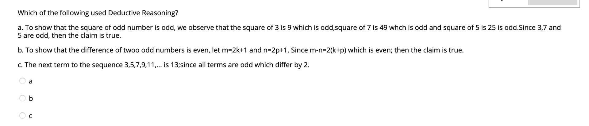 Solved Which of the following used Deductive Reasoning? a. | Chegg.com
