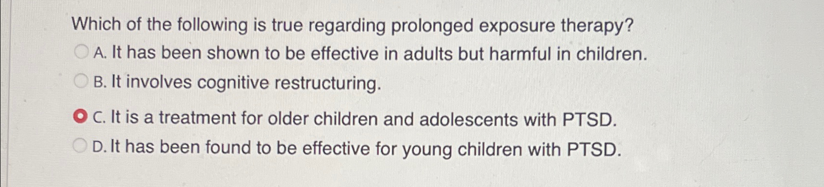 Solved Which of the following is true regarding prolonged | Chegg.com