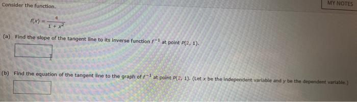 Solved Consider the function. f(x)=1+x24 (a) Find the slope | Chegg.com