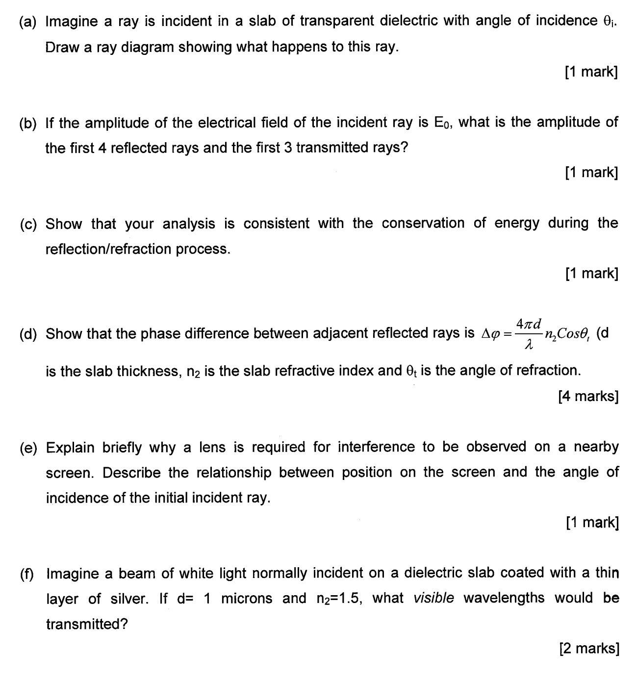 Solved (a) ﻿Imagine a ray is incident in a slab of | Chegg.com