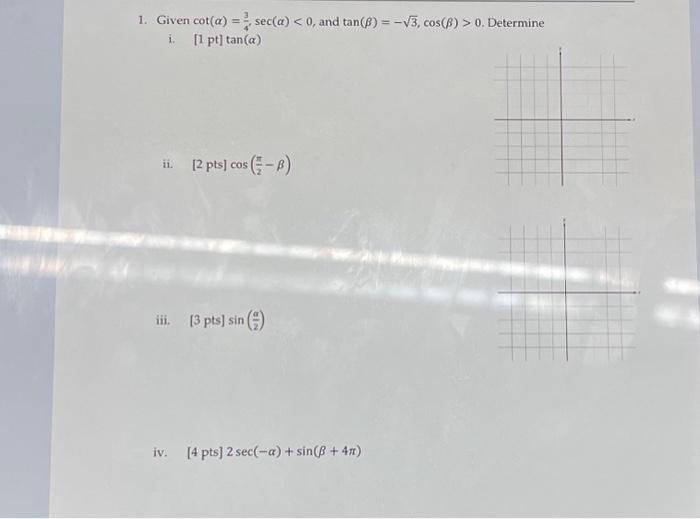Solved 1. Given cot(α)=43,sec(α) 0. | Chegg.com