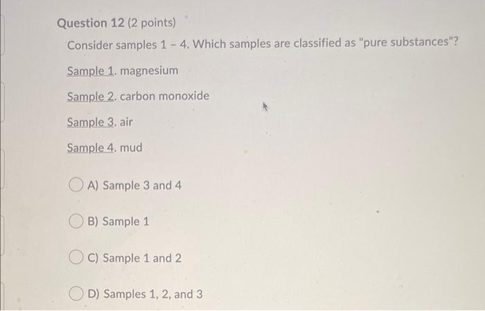 Solved Question 12 (2 points) Consider samples 1 - 4. Which | Chegg.com