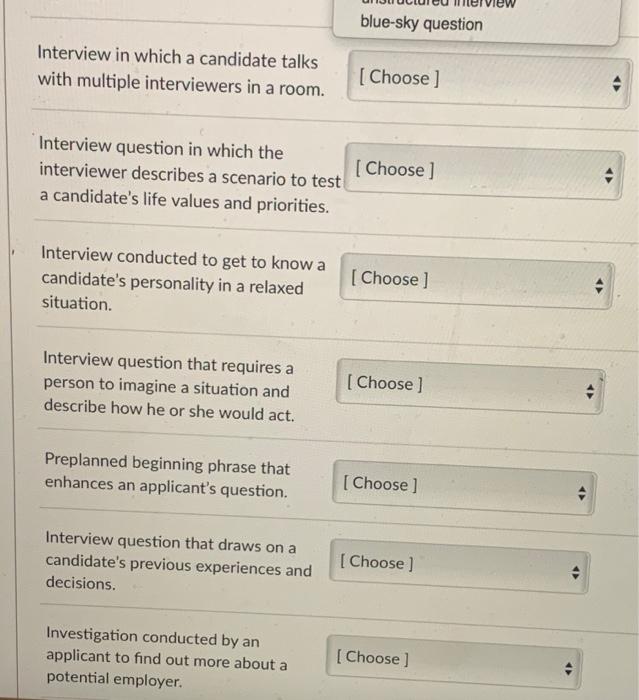 Solved blue-sky question Interview in which a candidate | Chegg.com