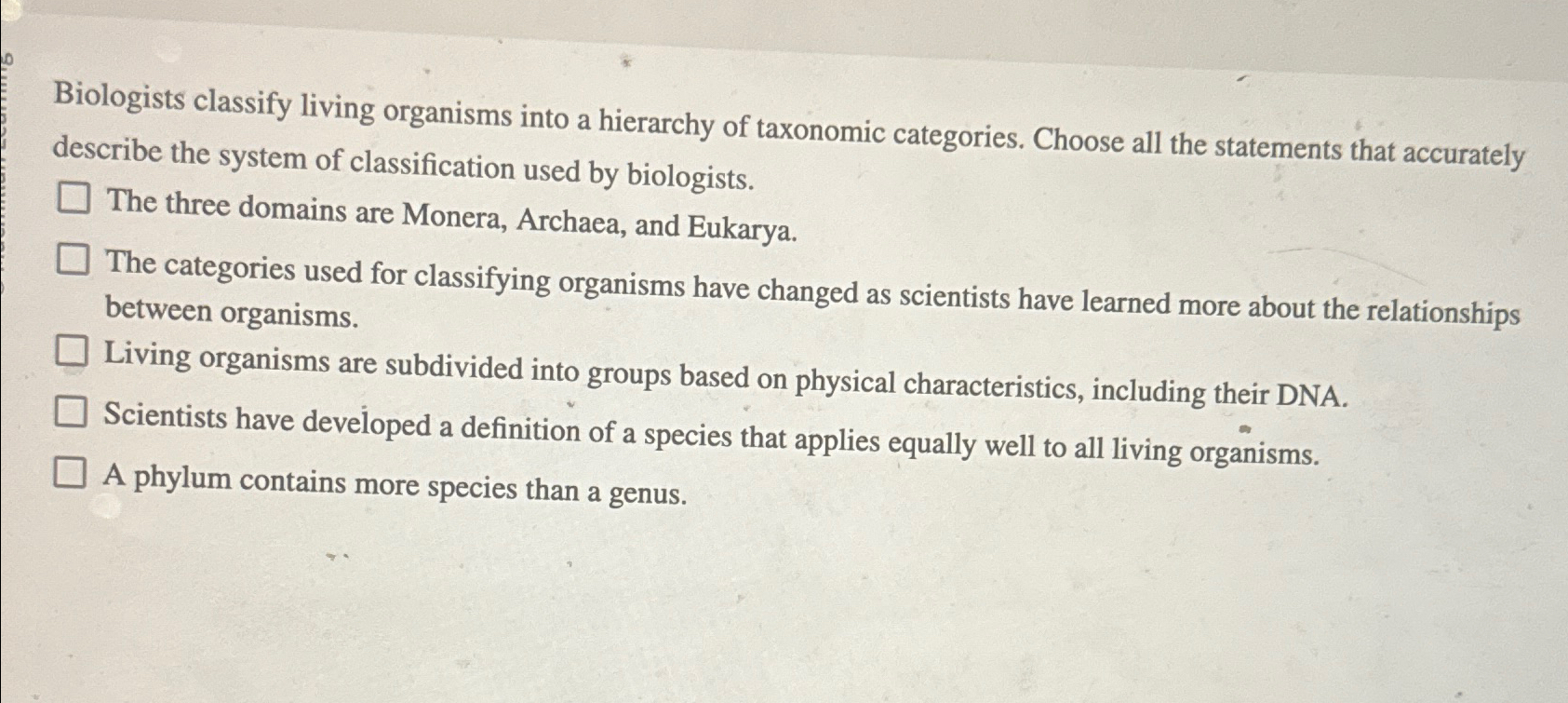 Solved Biologists classify living organisms into a hierarchy | Chegg.com Solved Biologists classify living organisms into a hierarchy | Chegg.com