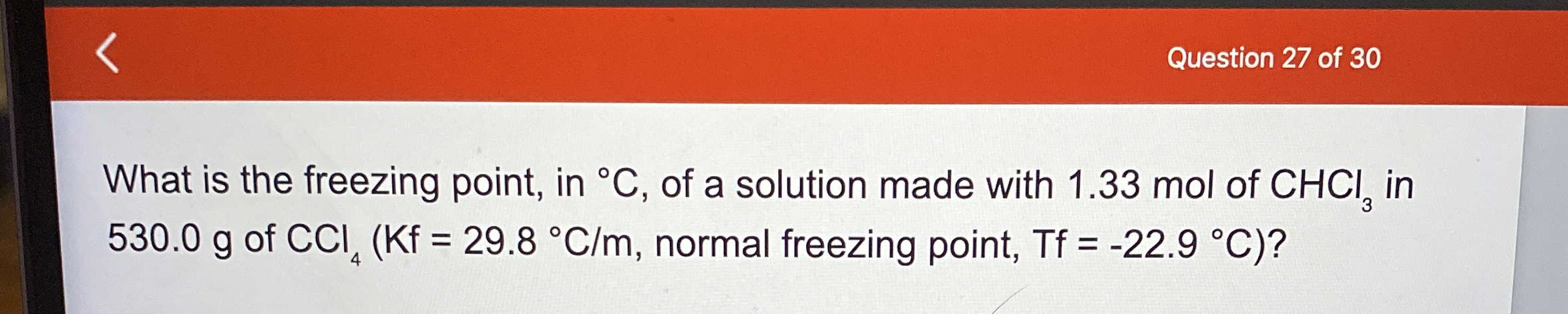 Solved Question 27 ﻿of 30What is the freezing point, in °C, | Chegg.com