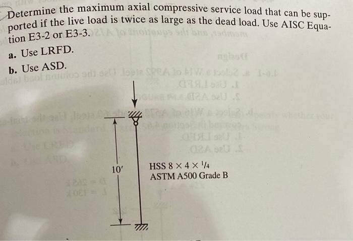 Solved Determine the maximum axial compressive service load | Chegg.com