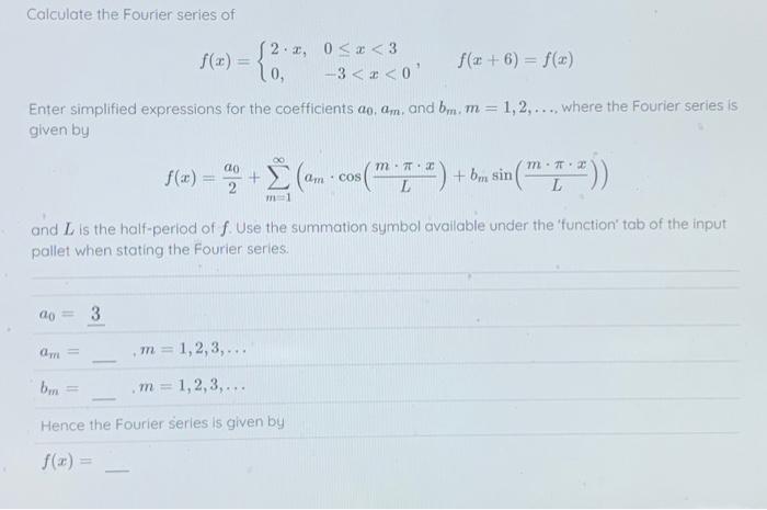 [Solved]: Calculate the Fourier series of f(x)={2x,0,0x