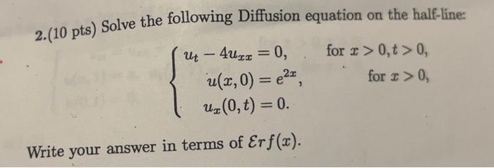 2.(10 pts) Solve the following Diffusion equation on | Chegg.com