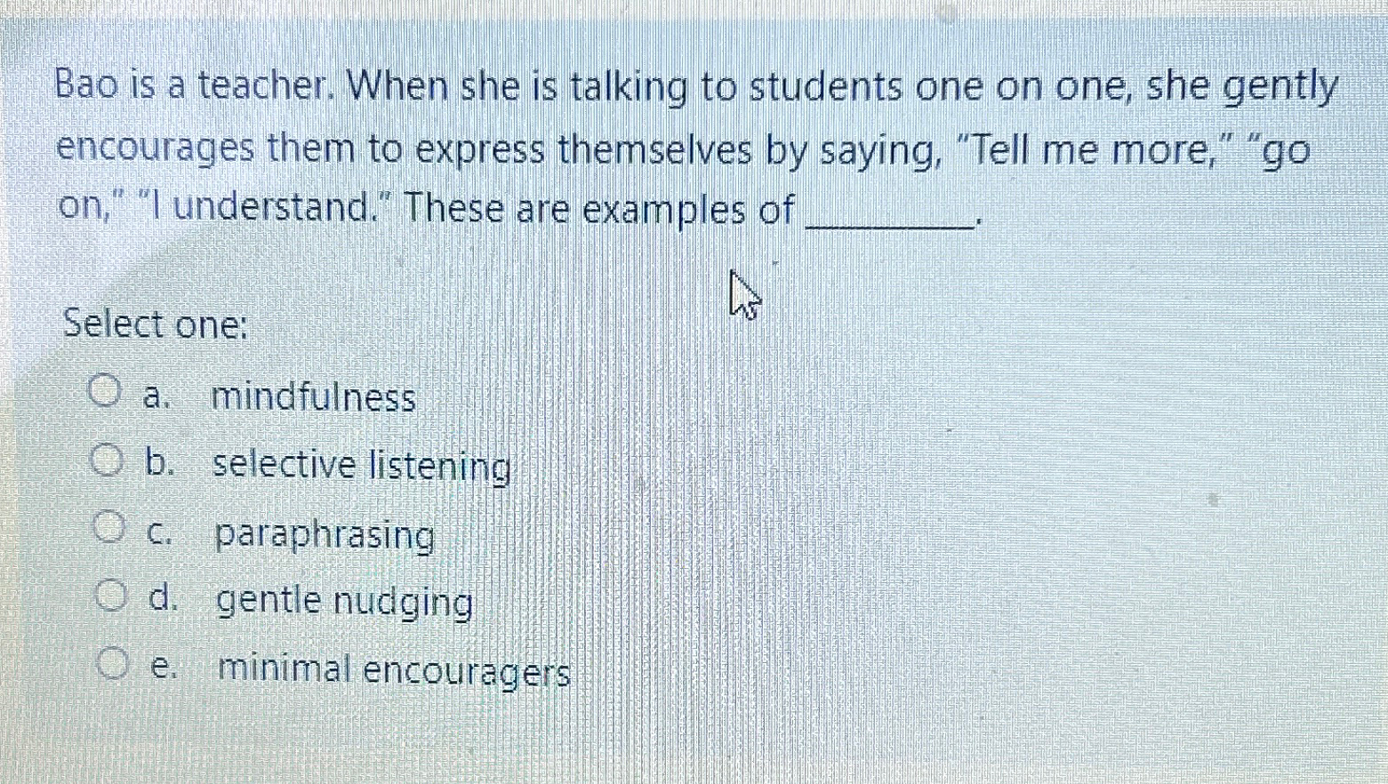 Solved Bao is a teacher. When she is talking to students one | Chegg.com