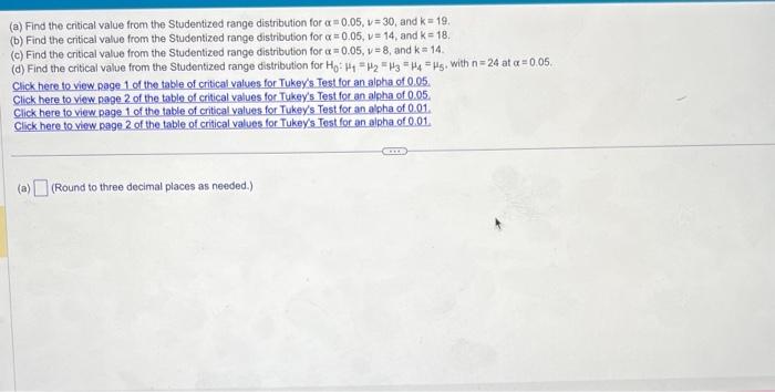 Solved (a) Find the critical value from the Studentized | Chegg.com