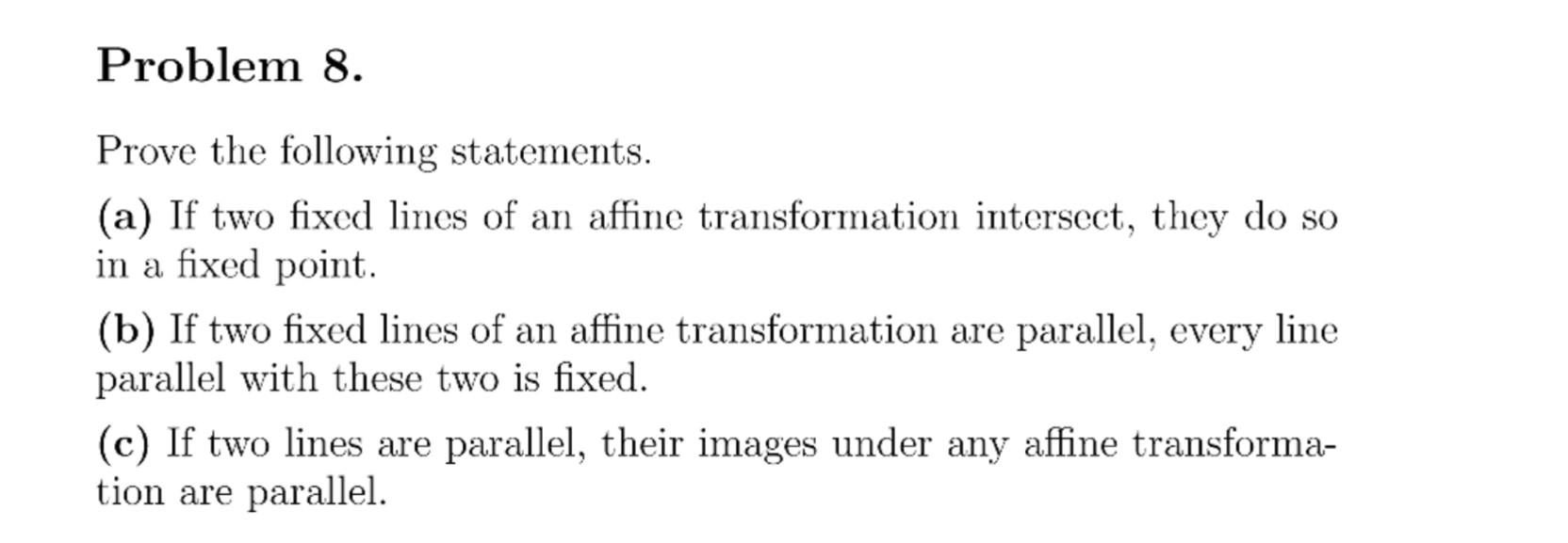 Solved Problem 8. Prove the following statements. (a) If two | Chegg.com