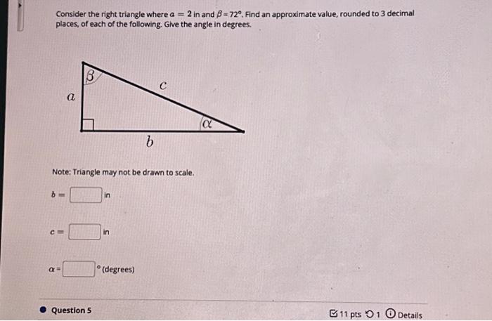 Solved Consider the right triangle where α=2 in and β=72∘. | Chegg.com