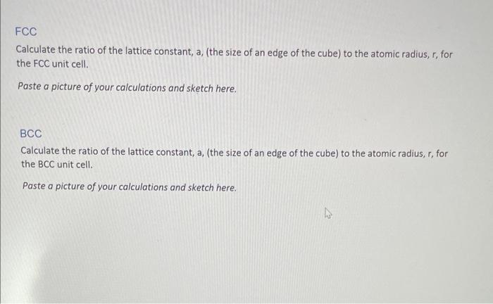 FCC Calculate the ratio of the lattice constant, a, | Chegg.com