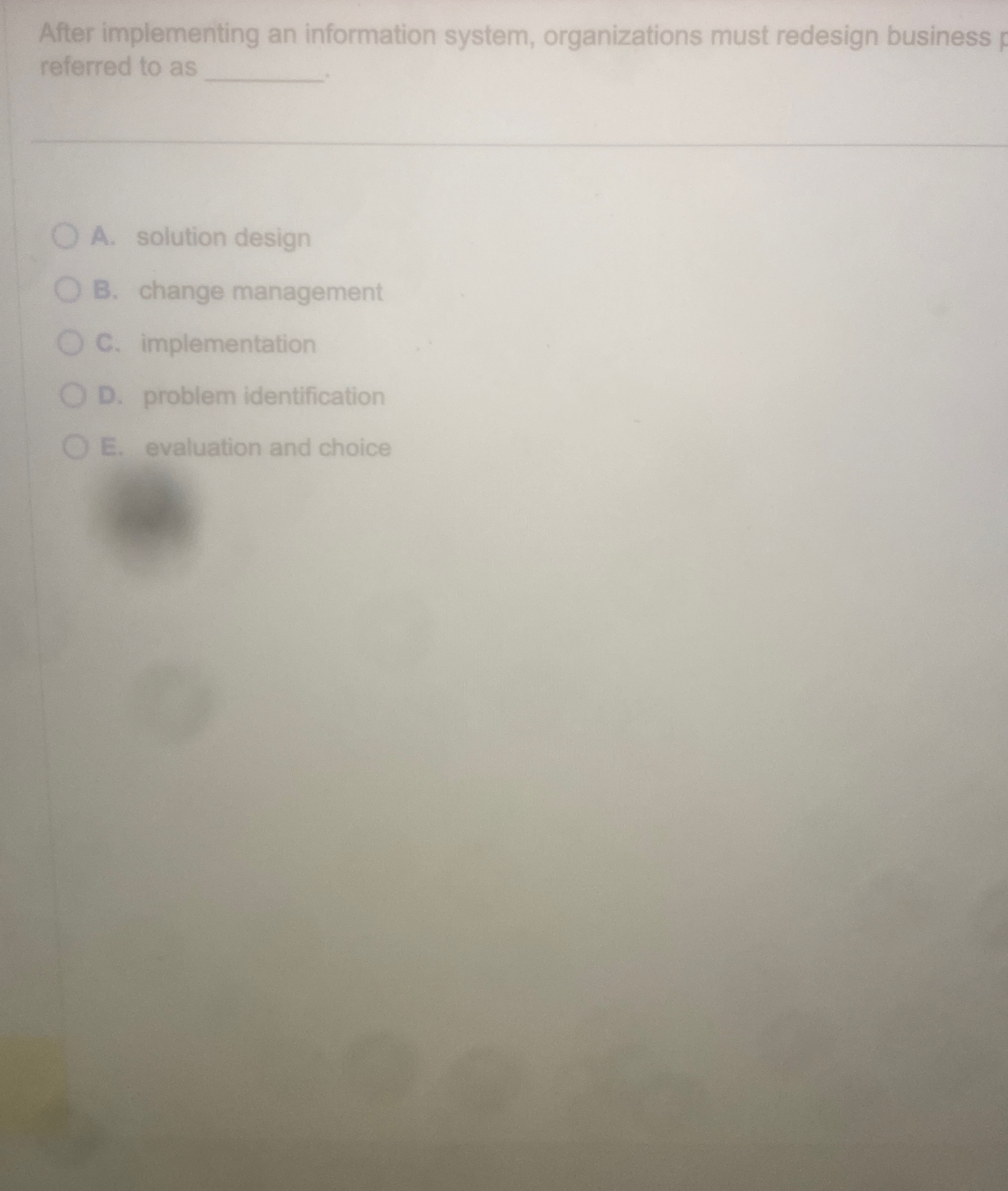 Solved After implementing an information system, | Chegg.com