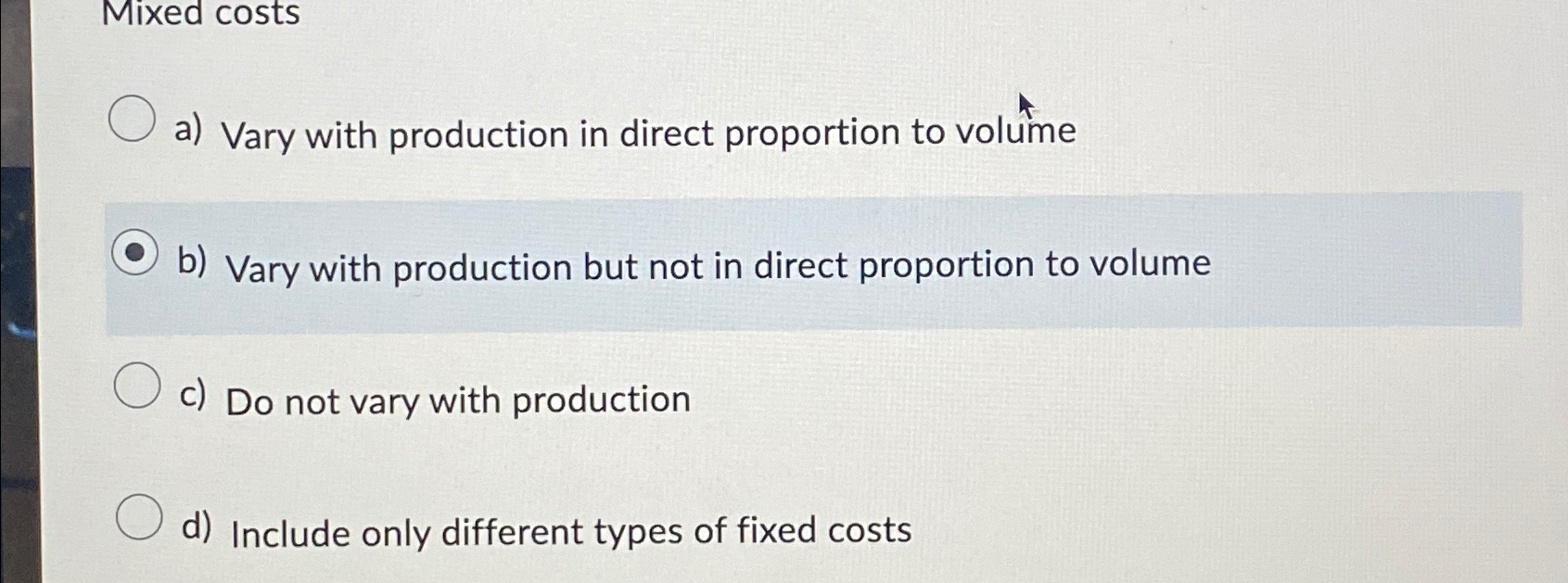 Solved Mixed costsa) ﻿Vary with production in direct | Chegg.com