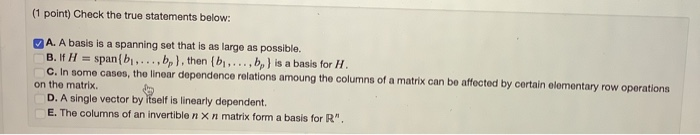 Solved (1 point) Check the true statements below: A. A basis | Chegg.com
