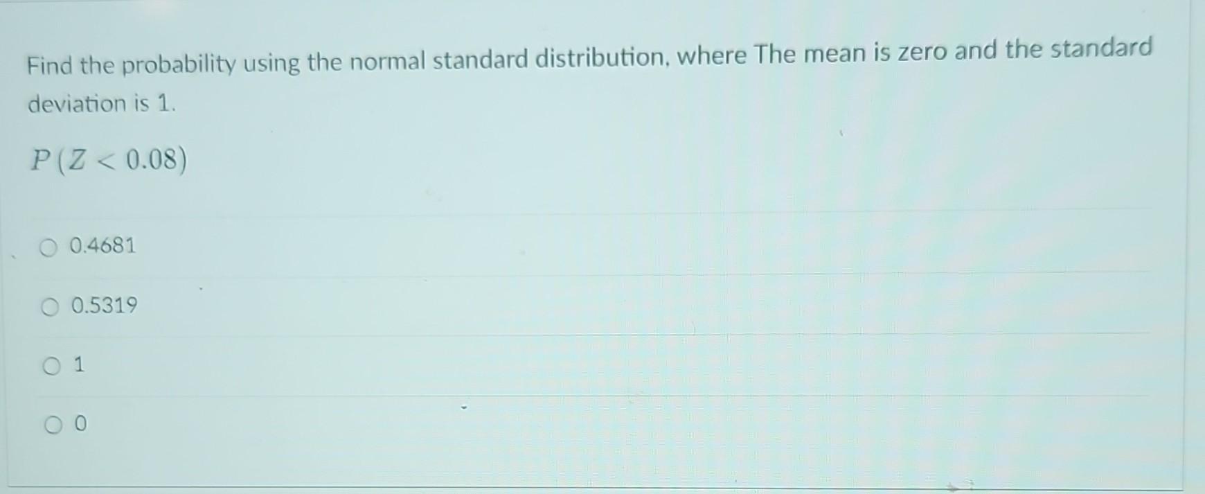 Solved Find the probability using the normal standard | Chegg.com