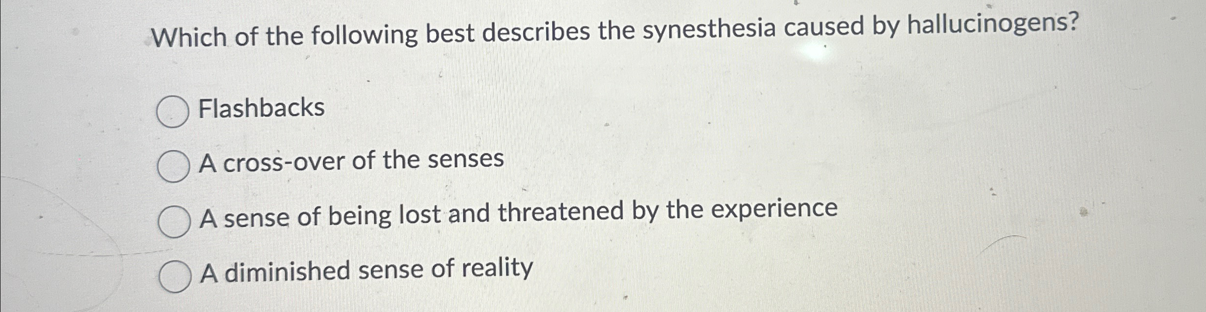 Solved Which of the following best describes the synesthesia | Chegg.com