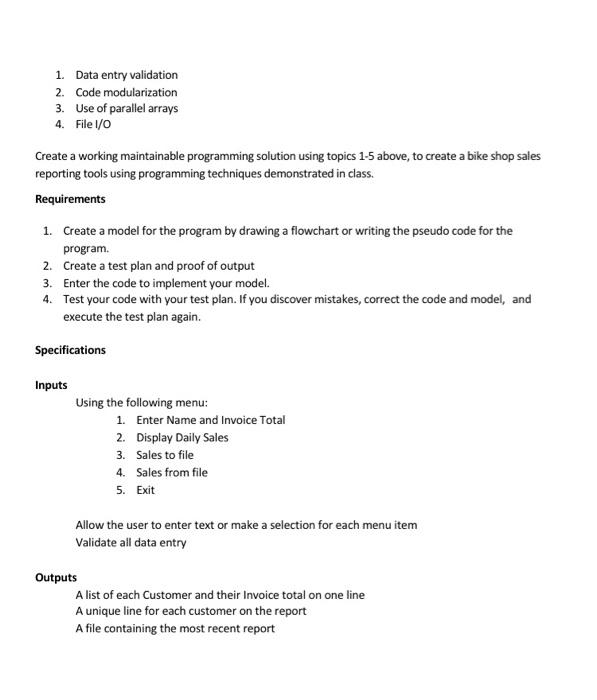 Solved 1. Data entry validation 2. Code modularization 3. | Chegg.com