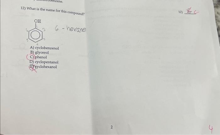 Solved 12) What is the name for this compound? 6 - hexane A) | Chegg.com
