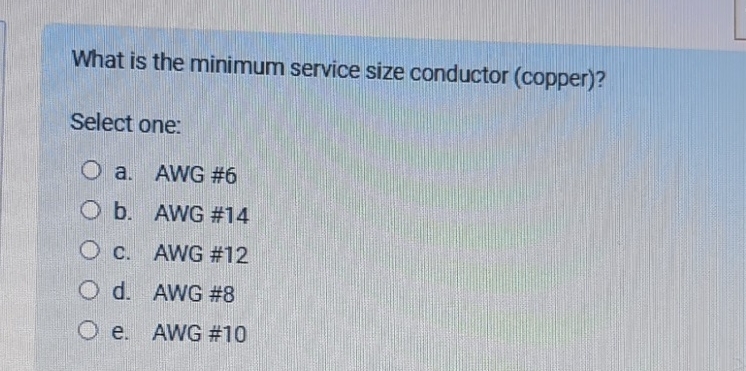 Solved What is the minimum service size conductor | Chegg.com