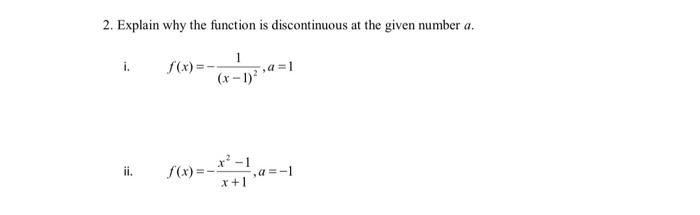 Solved 2. Explain why the function is discontinuous at the | Chegg.com