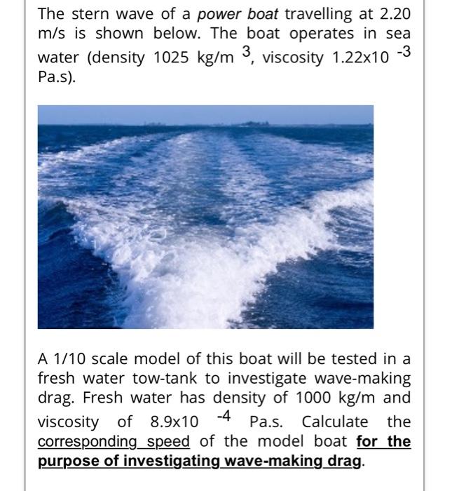 Solved The stern wave of a power boat travelling at 2.20 m/s | Chegg.com
