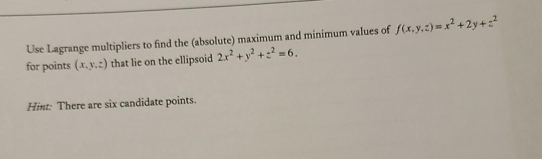 Solved Use Lagrange multipliers to find the absolute) | Chegg.com