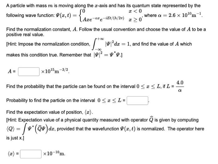 Solved A particle with mass m is moving along the x-axis and | Chegg.com
