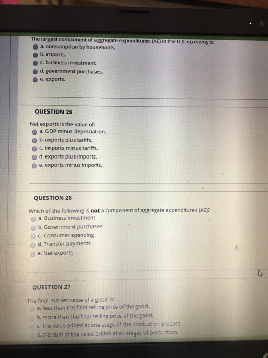 Solved The largest component of aggregate expenditures (AE) | Chegg.com