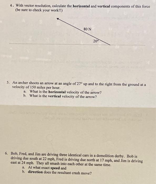 Solved 2. Draw the vertical and horizontal components for | Chegg.com