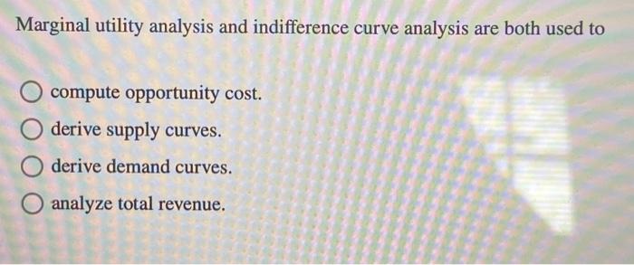 Solved Marginal utility analysis and indifference curve | Chegg.com
