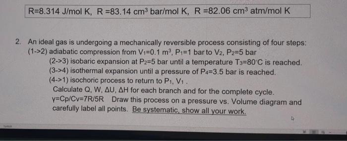 Solved R=8.314 J/mol K, R=83.14 cm3 bar/mol K, R =82.06 cm3 | Chegg.com