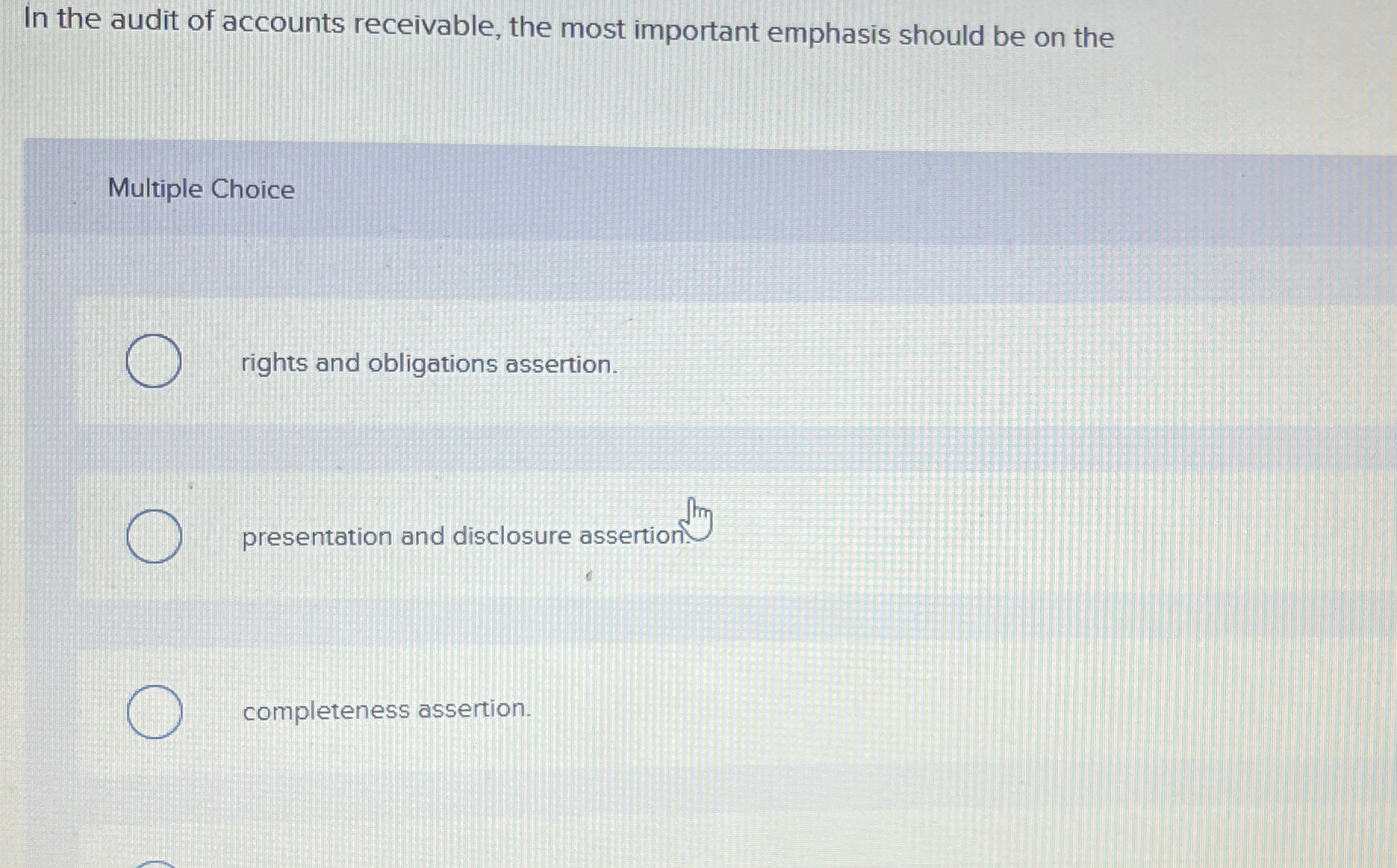 Solved In the audit of accounts receivable, the most | Chegg.com