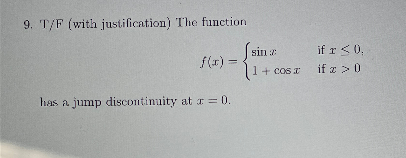 Solved TF (with justification) ﻿The | Chegg.com