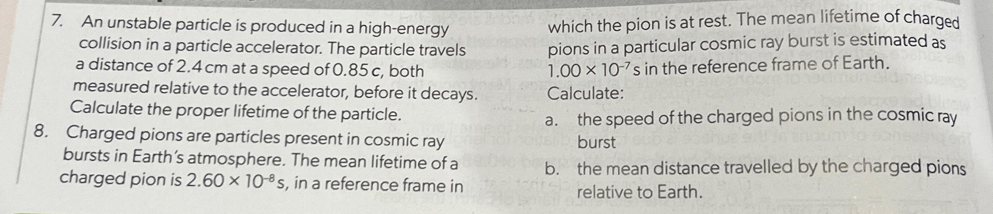 Solved An unstable particle is produced in a high-energy | Chegg.com