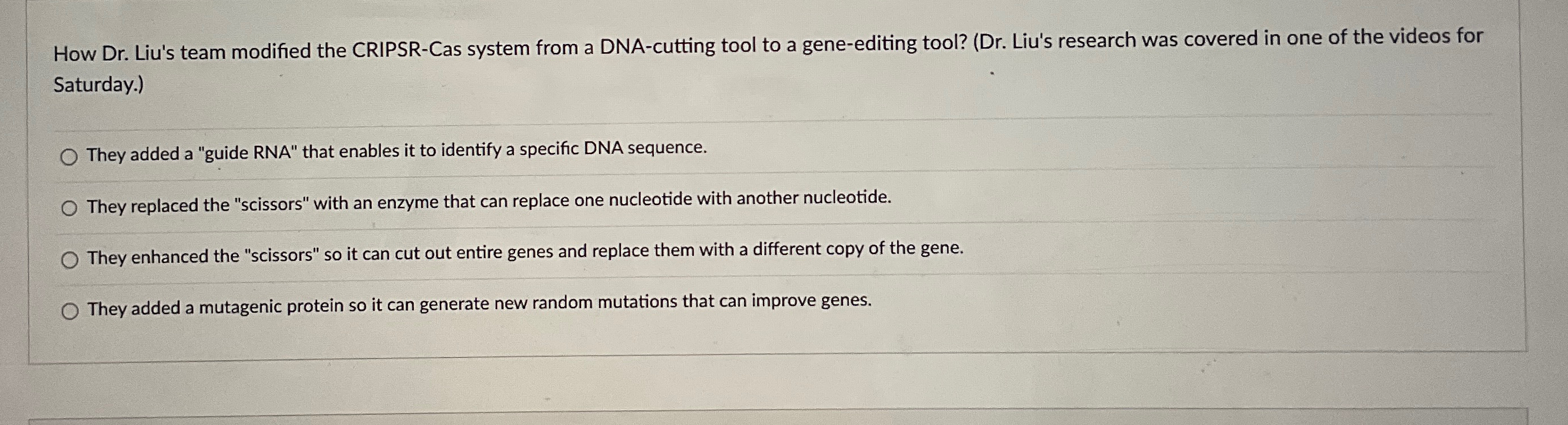 Solved How Dr. ﻿Liu's team modified the CRIPSR-Cas system | Chegg.com
