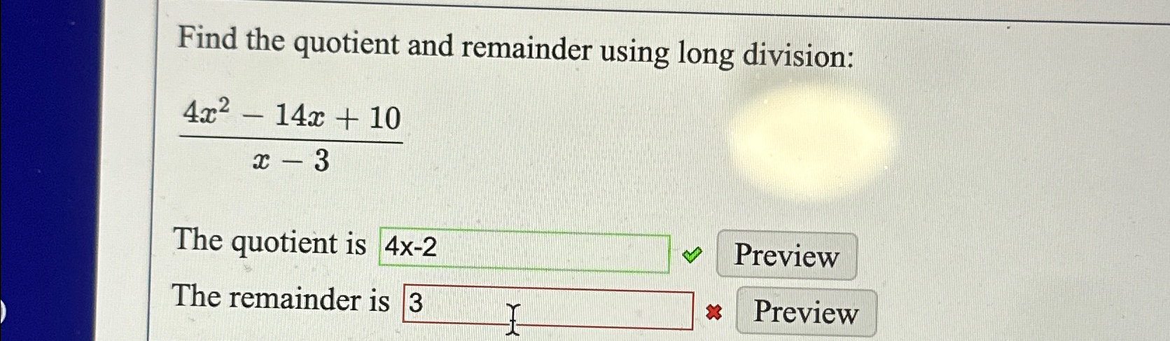 Solved Find the quotient and remainder using long | Chegg.com