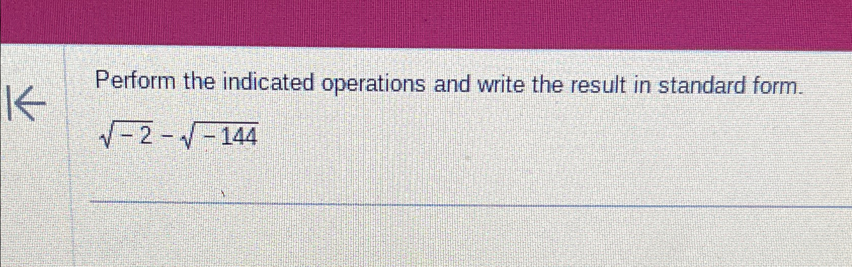 Solved Perform The Indicated Operations And Write The Result
