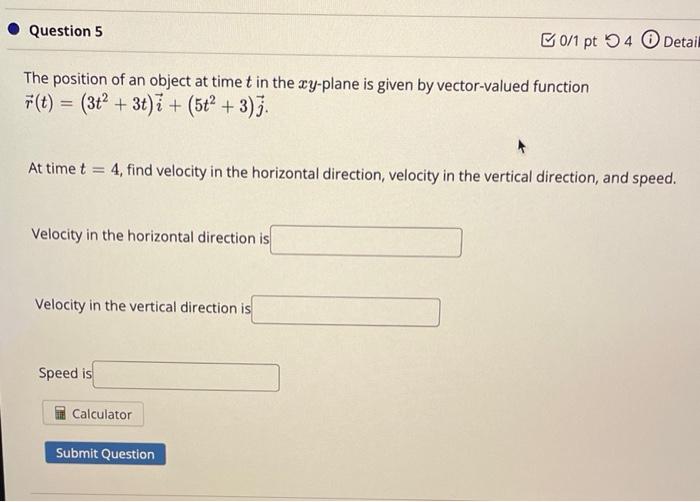 Solved Question 5 B0 1 Pt 4 Detail The Position Of An Object