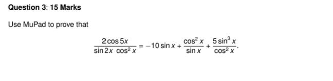 Solved Question 3: 15 ﻿MarksUse MuPad to prove | Chegg.com