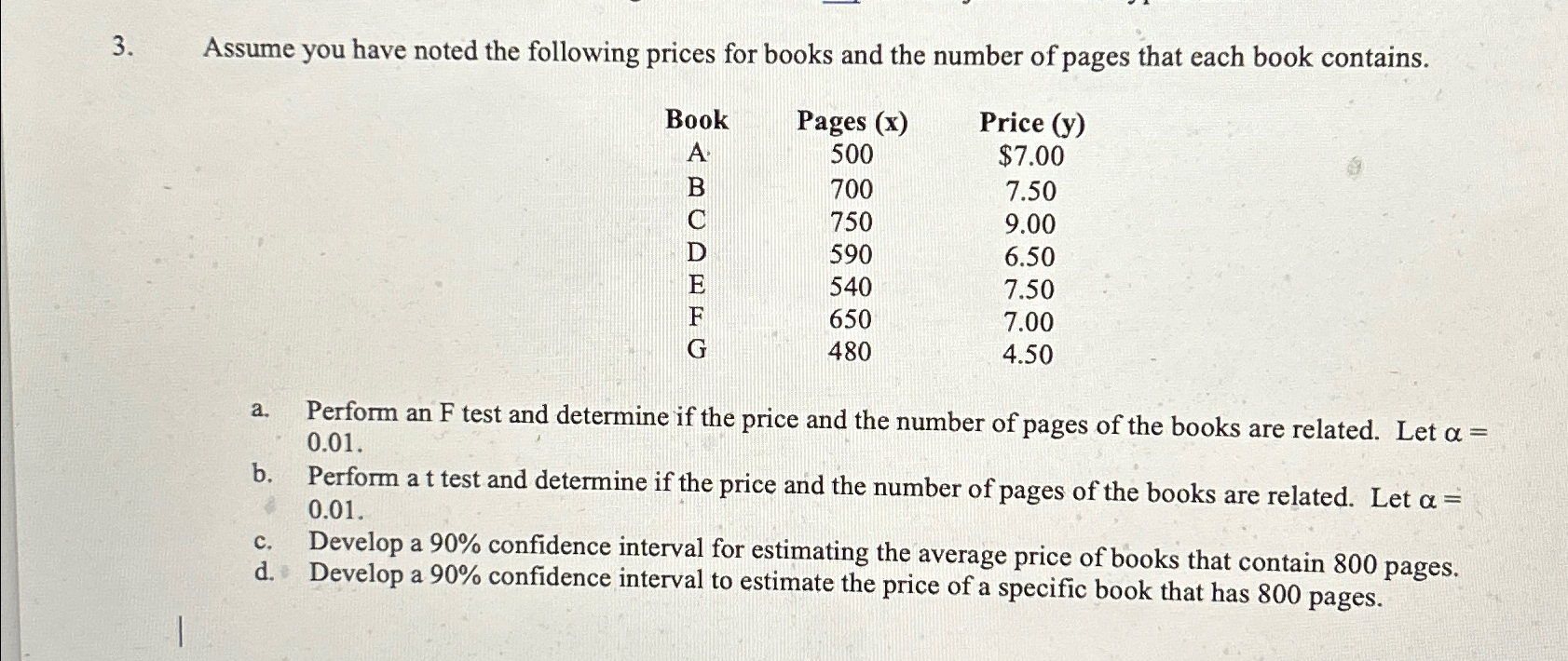Solved Assume you have noted the following prices for books | Chegg.com