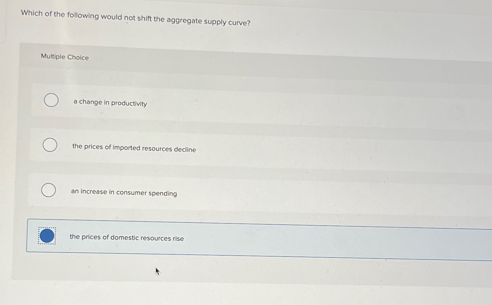 Solved Which of the following would not shift the aggregate | Chegg.com