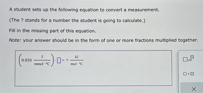 Solved A student sets up the following equation to convert a | Chegg.com